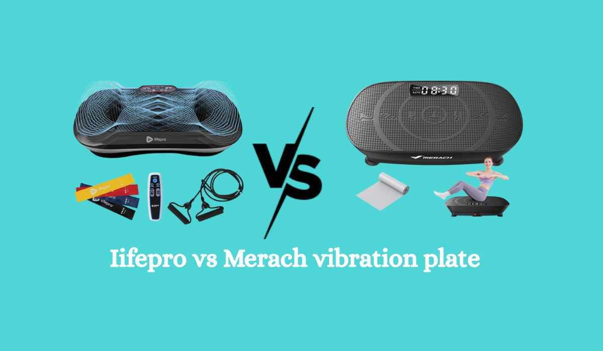 Lifepro vs Merach Vibration Plate: Which One Delivers Better Results ...